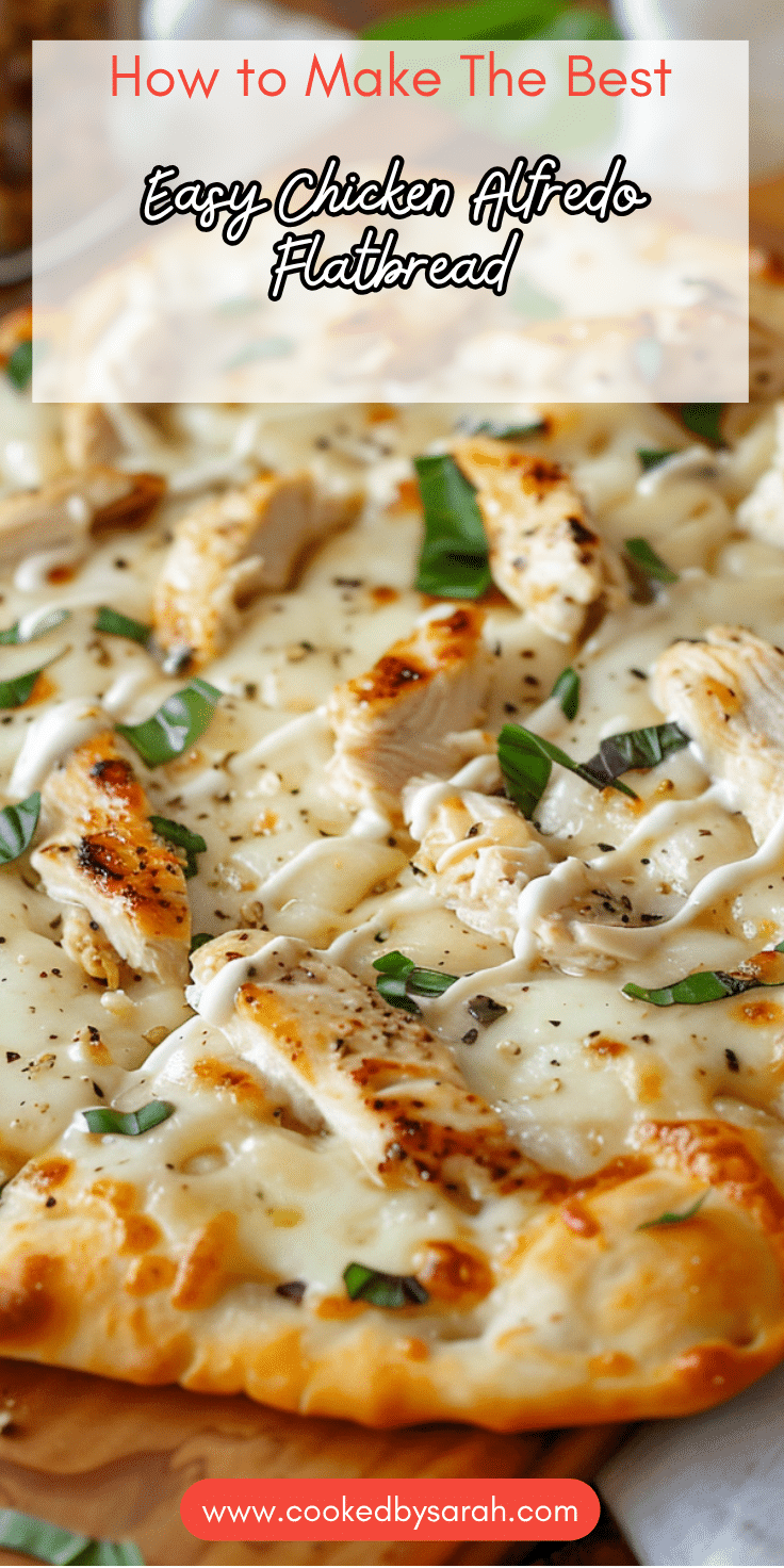 Chicken Alfredo Flatbread | Cooked by Sarah