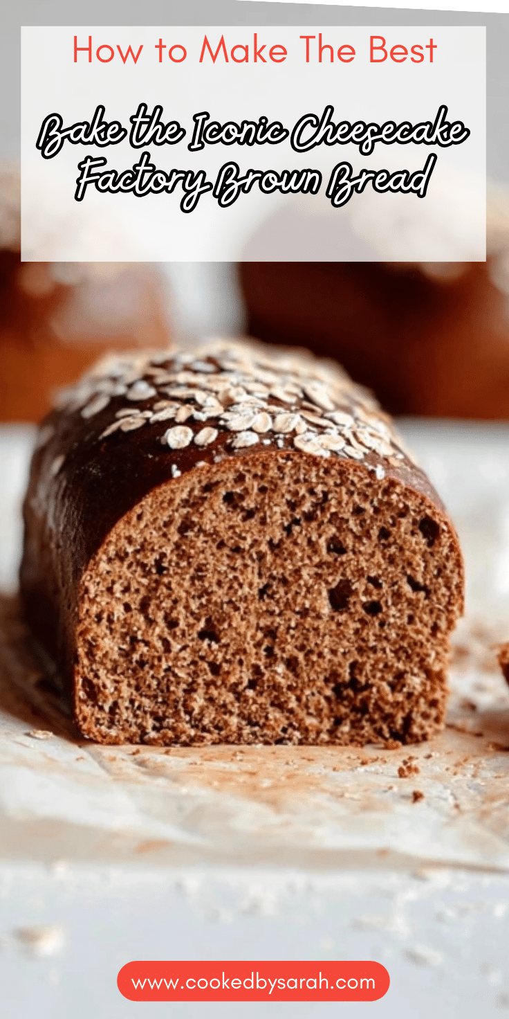 Cheesecake Factory Brown Bread Recipe: Easy Homemade Copycat